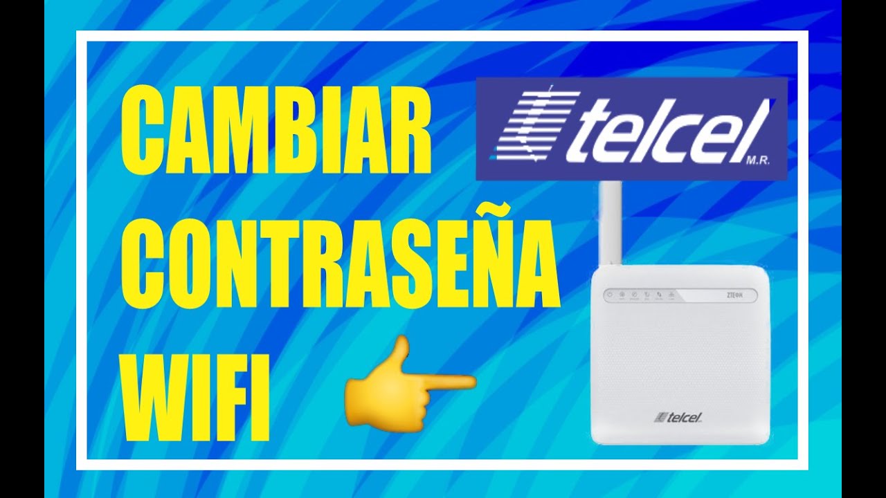 ️】¿Cómo cambiar la contraseña del Wi-Fi Telcel? tech10